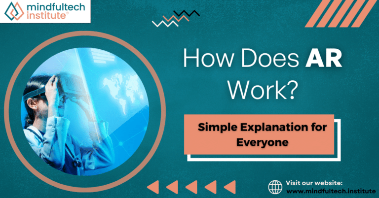 How Does AR Work? Simple Explanation for Everyone