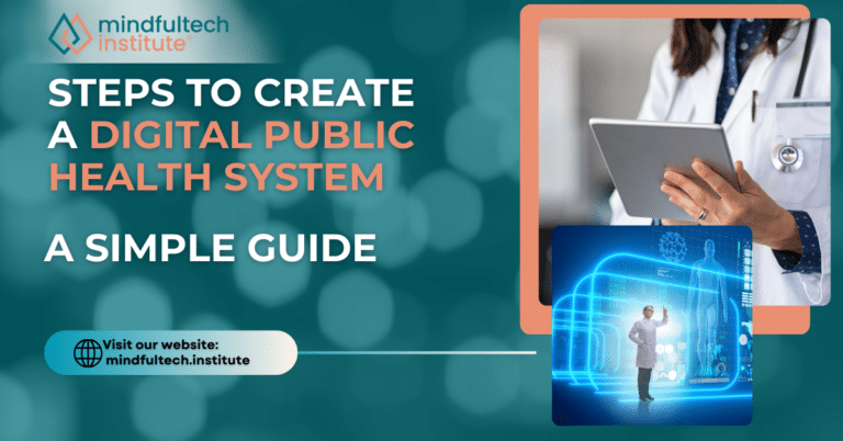 Steps To Create A Digital Public Health System | A Simple Guide