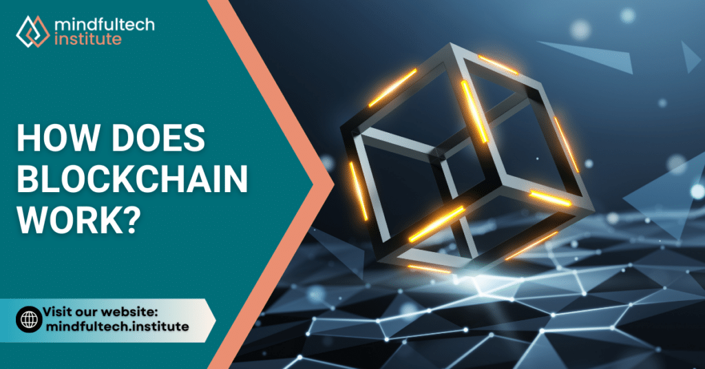 How Does Blockchain Work? A Simple Guide For Beginners