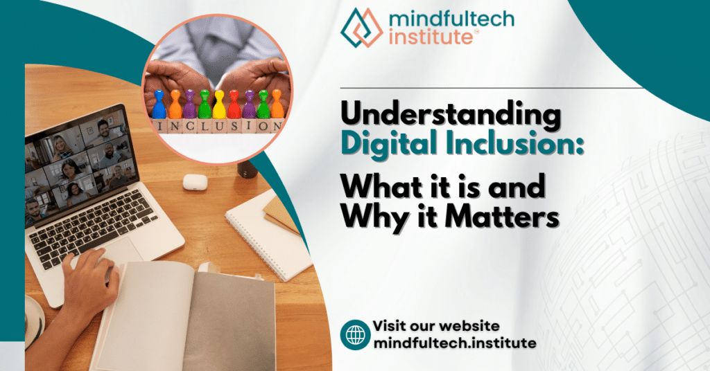 Understanding Digital Inclusion: What It Is and Why It Matters
